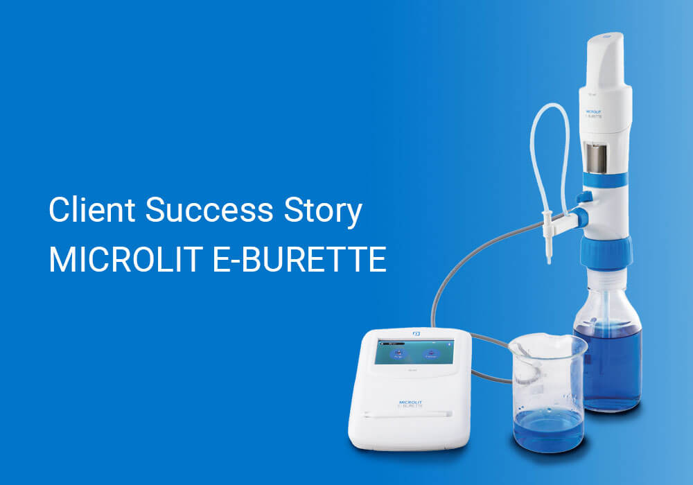 Client Success Story: Microlit E-Burette | Microlit.com